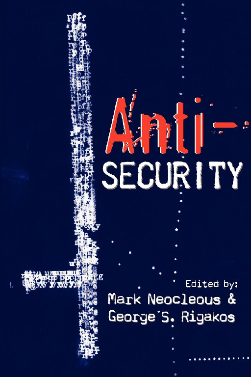 Anti-Security – A Declaration | Progressive Geographies