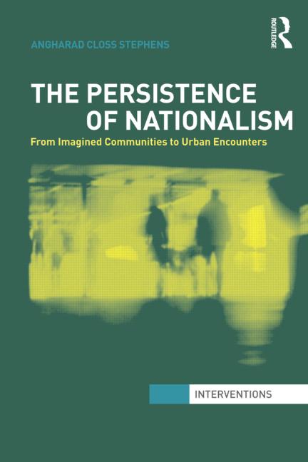 Angharad Closs Stephens – The Persistance of Nationalism | Progressive ...