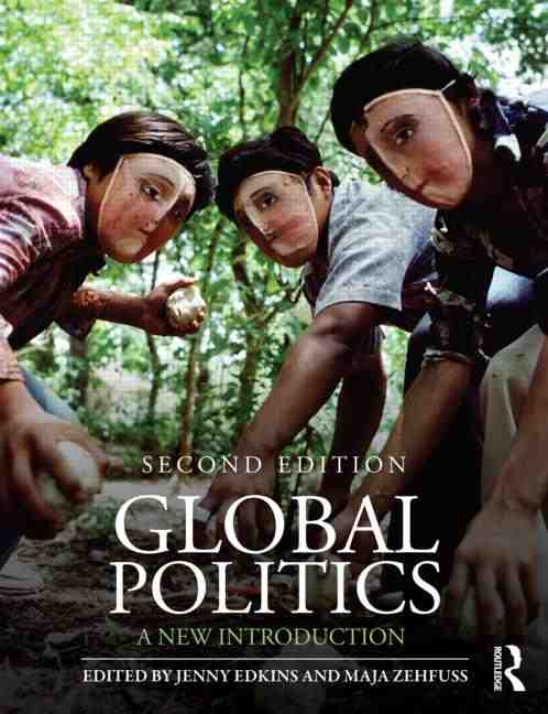 Global Politics: A New Introduction – second edition published ...