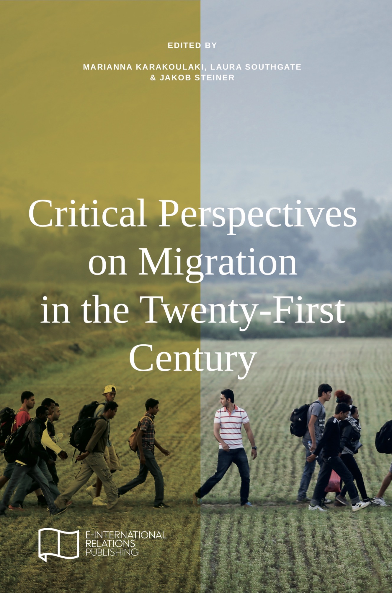 Critical Perspectives on Migration in the Twenty-First Century – open ...