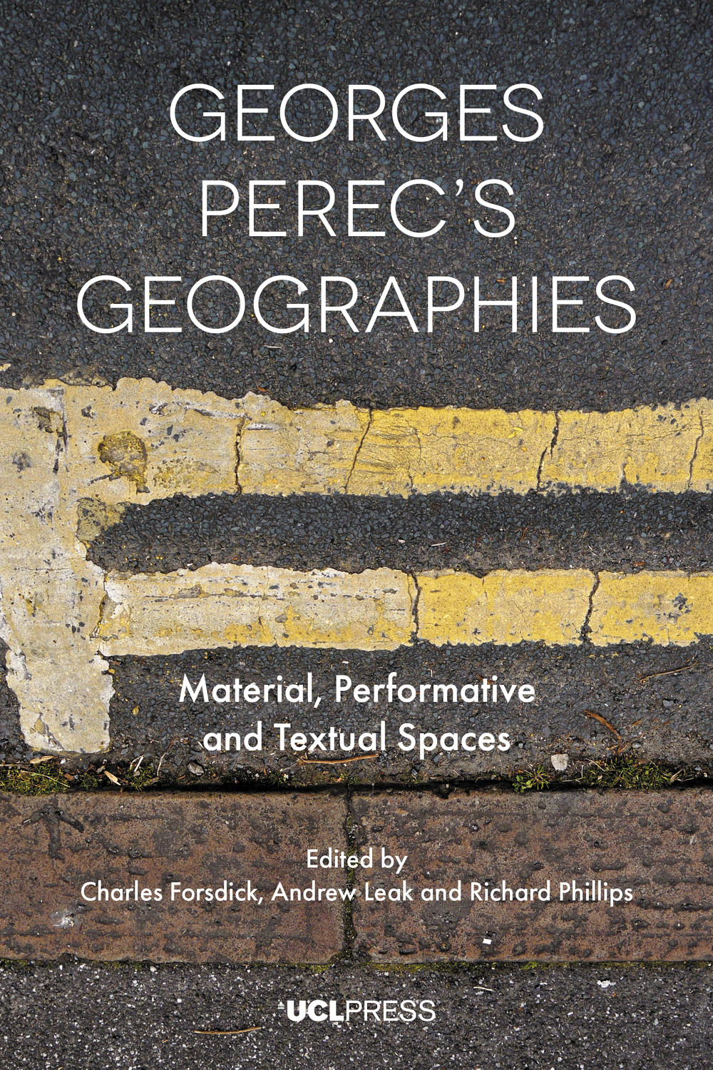 Georges Perec’s Geographies: Material, Performative and Textual Spaces ...