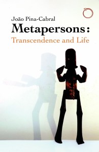 João Pina-Cabral, Metapersons: Transcendence and Life – Hau, 2026 ...