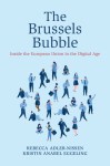 Rebecca Adler-Nissen and Kristin Anabel Eggeling, The Brussels Bubble ...